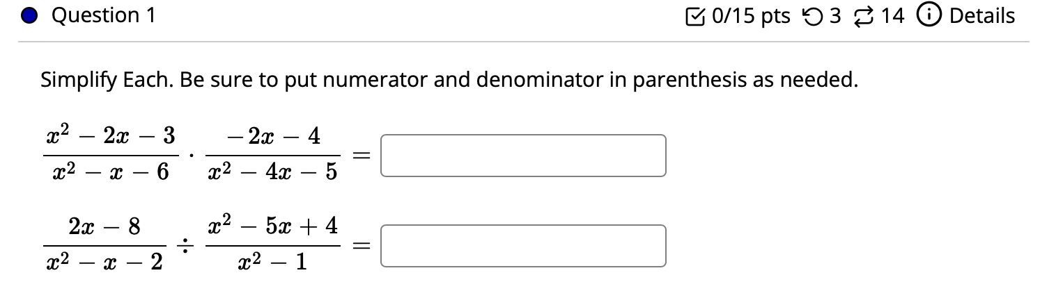 Solved Simplify Each. Be sure to put numerator and | Chegg.com