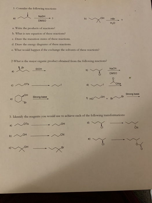 Solved 1- Consider the following reactions: NaSH DMSO H2O a. | Chegg.com