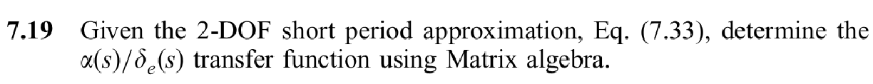 7.19 Given the 2-DOF short period approximation, Eq. | Chegg.com