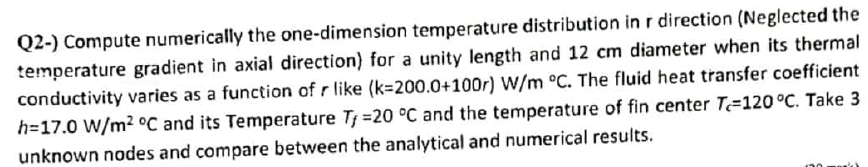 Solved Q2-r ﻿direction (Neglected ﻿thetemperature gradient | Chegg.com