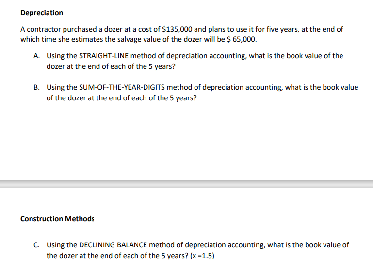 Solved Depreciation A contractor purchased a dozer at a cost | Chegg.com
