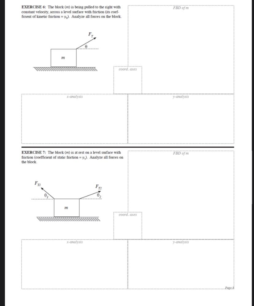 Solved FBD of EXERCISE 6: The block (m) is being pulled to | Chegg.com