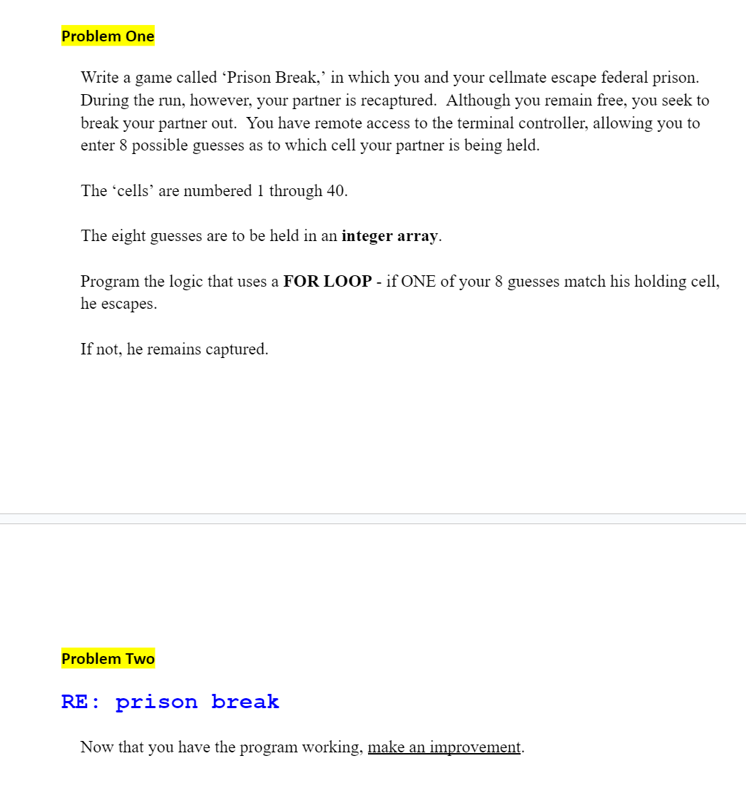 Solved Write a game called 'Prison Break,' in which you and | Chegg.com