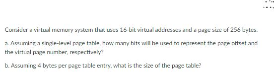 Solved Consider a virtual memory system that uses 16-bit | Chegg.com