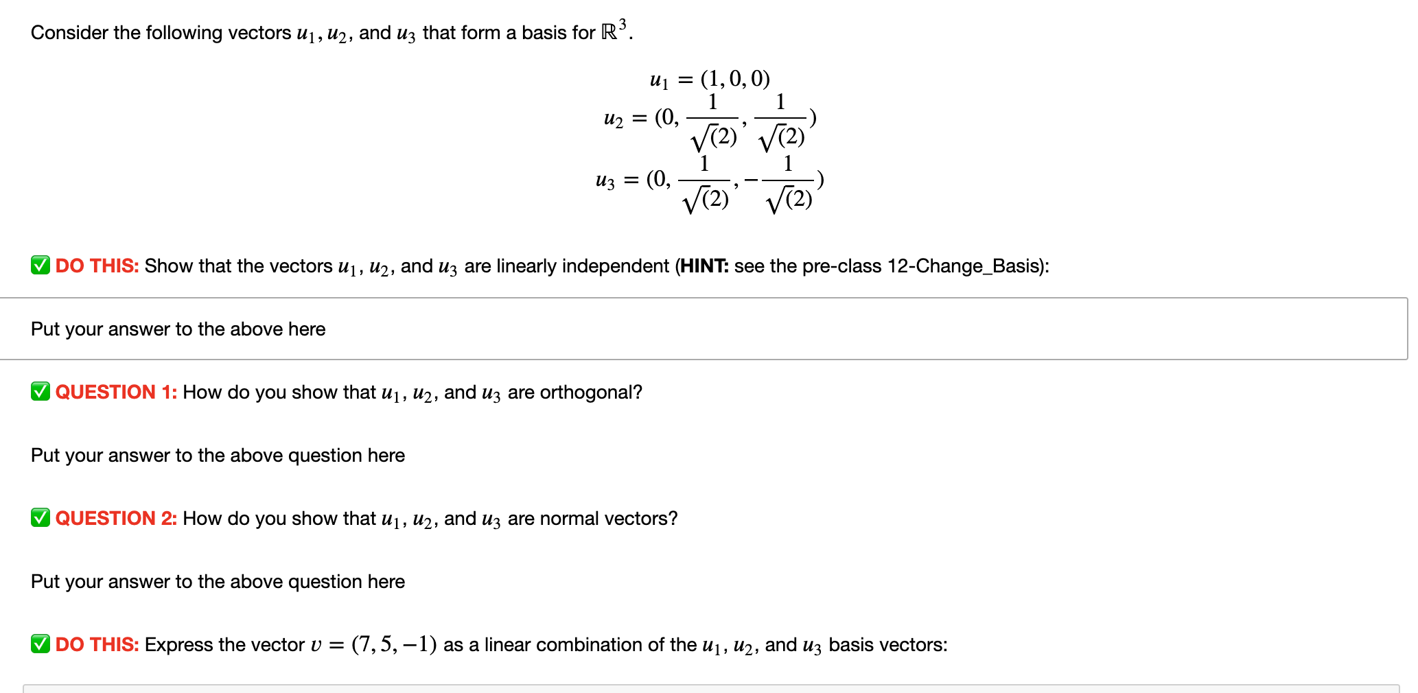 Solved Consider the following vectors u1,u2, and u3 that | Chegg.com