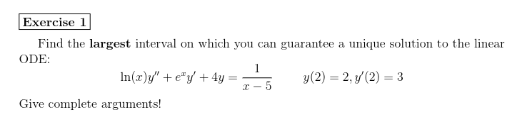 Solved Find the largest interval on which you can guarantee | Chegg.com