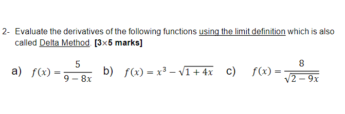 Solved 2- Evaluate the derivatives of the following | Chegg.com