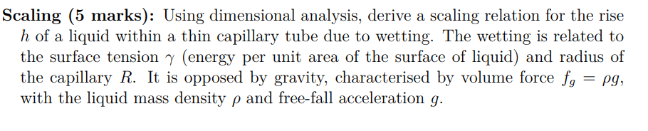Solved Scaling (5 marks): Using dimensional analysis, derive | Chegg.com