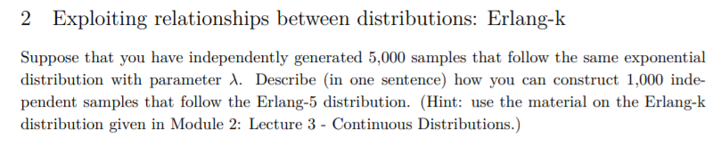 Solved 2 Exploiting relationships between distributions: | Chegg.com
