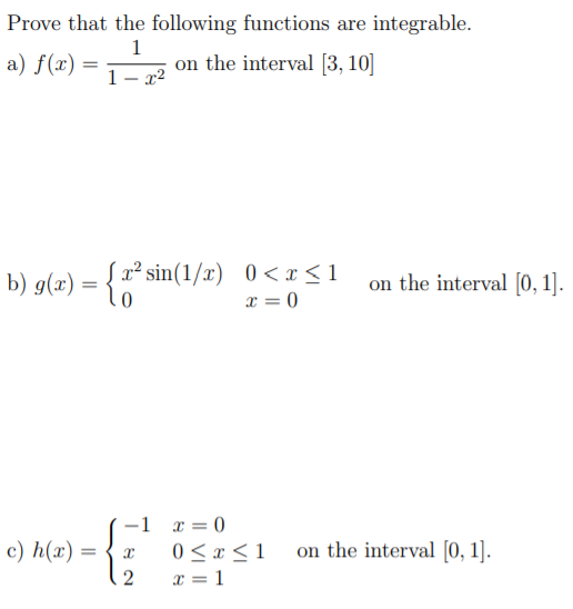 Solved Prove that the following functions are integrable. 1 | Chegg.com