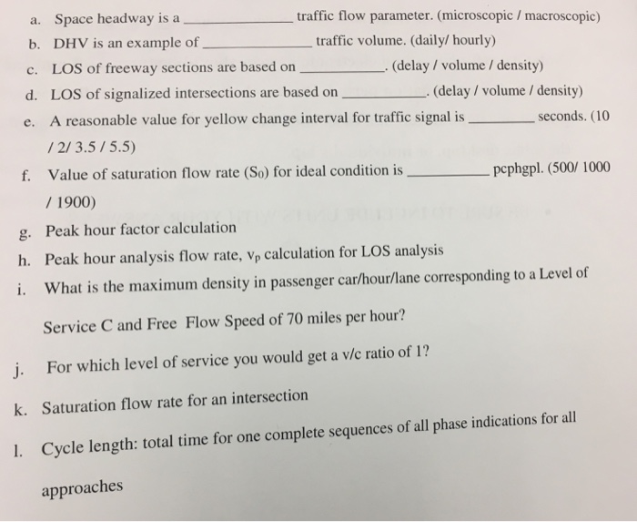 Solved A. Space headway is a __ traffic flow parameter, | Chegg.com