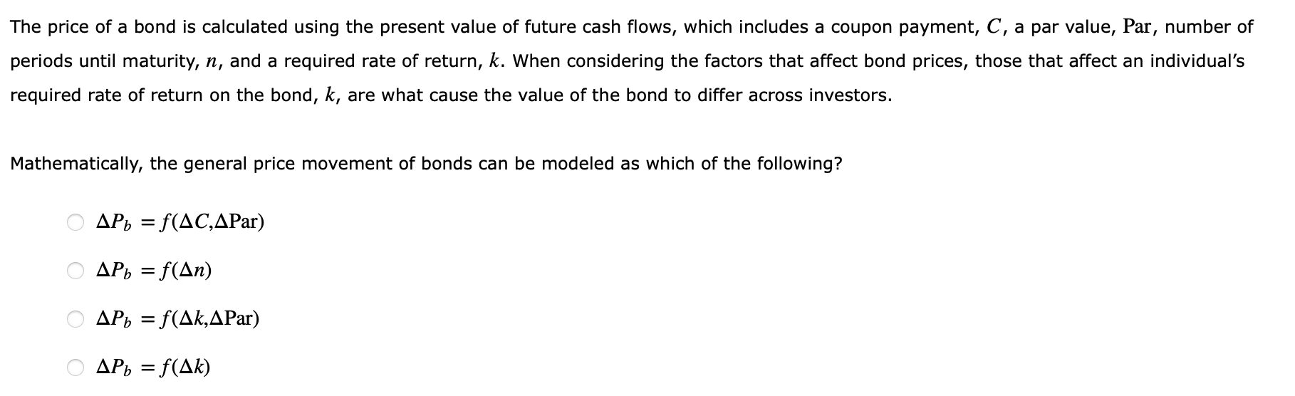 Solved The price of a bond is calculated using the present | Chegg.com