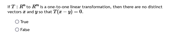 Solved If to is a one-to-one linear transformation, then | Chegg.com