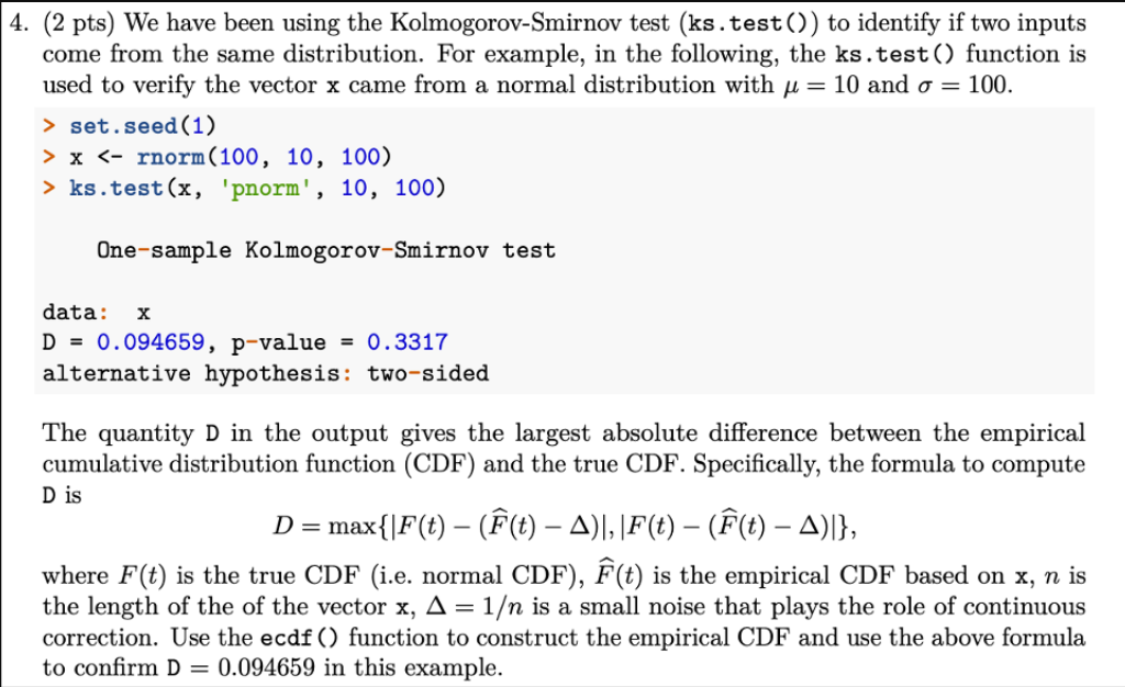 Solved We have been using the Kolmogorov-Smirnov | Chegg.com
