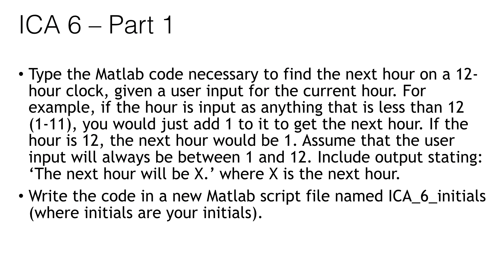 Solved ICA 6 - Part 1 • Type the Matlab code necessary to | Chegg.com