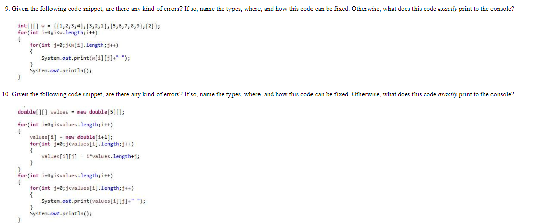Solved 9. Given the following code snippet, are there any | Chegg.com