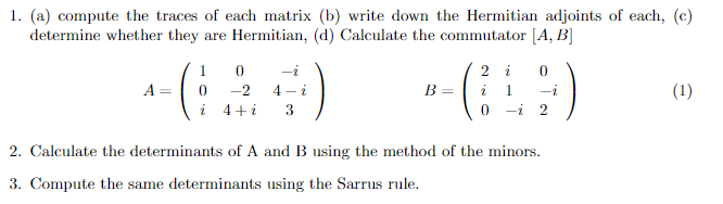 Solved 1. (a) compute the traces of each matrix (b) write | Chegg.com