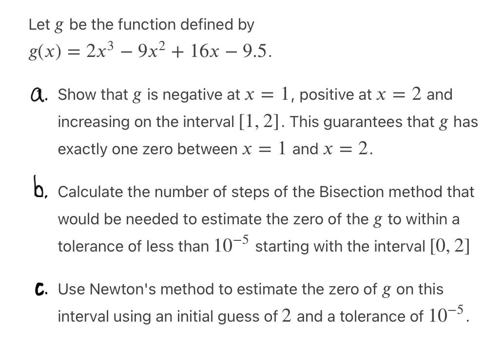 Solved Let g be the function defined by g(x)=2x3−9x2+16x−9.5 | Chegg.com