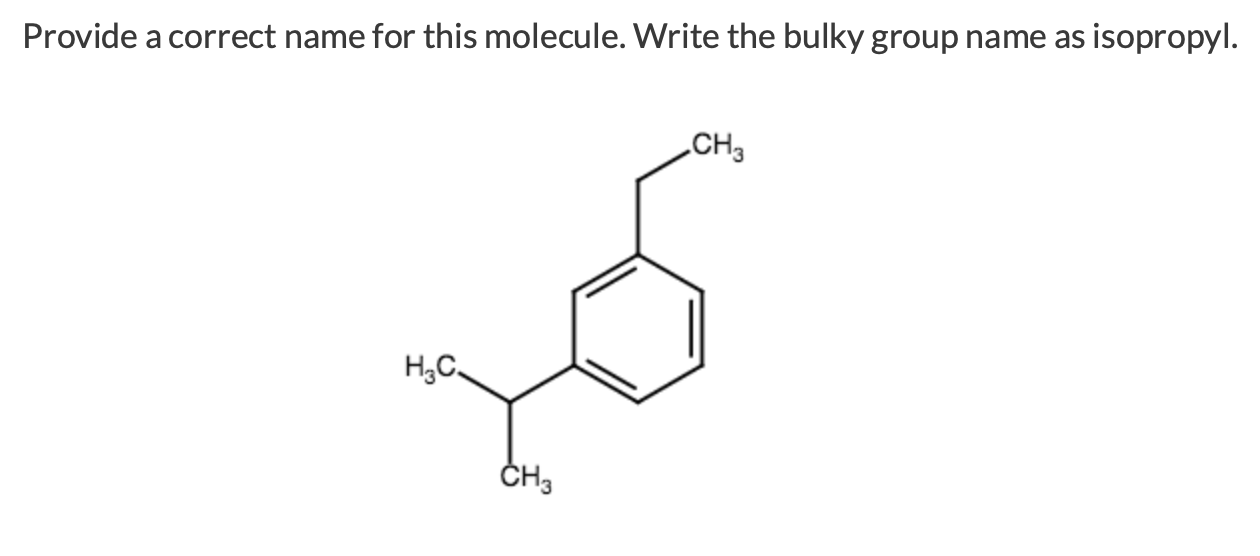 Solved Provide a correct name for this molecule. Write the | Chegg.com