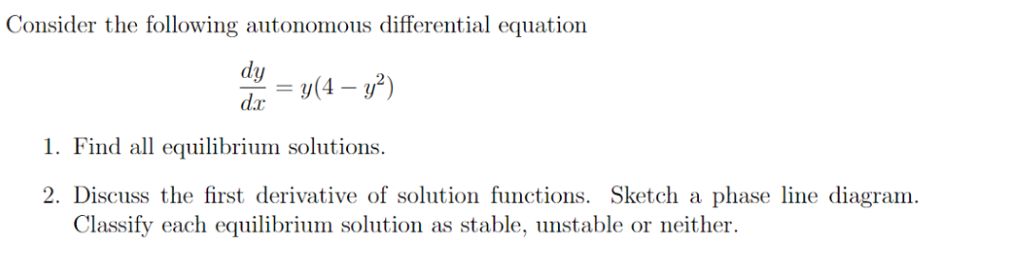 Solved Consider the following autonomous differential | Chegg.com