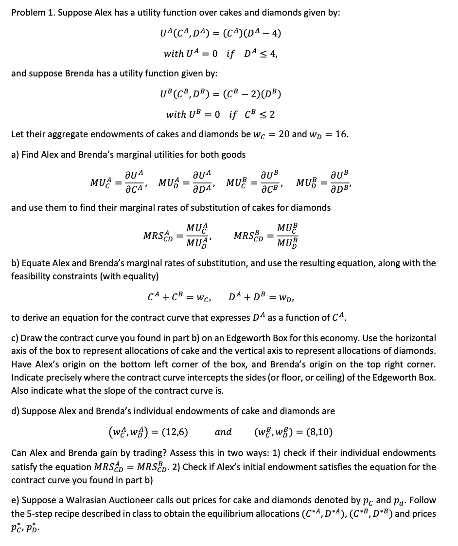 Solved Problem 1. Suppose Alex has a utility function over | Chegg.com