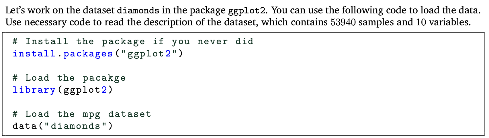 Solved Let's work on the dataset diamonds in the package | Chegg.com