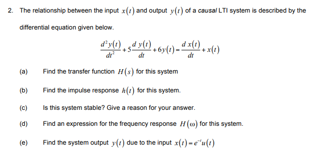 Solved 2. The relationship between the input x(t) and output | Chegg.com