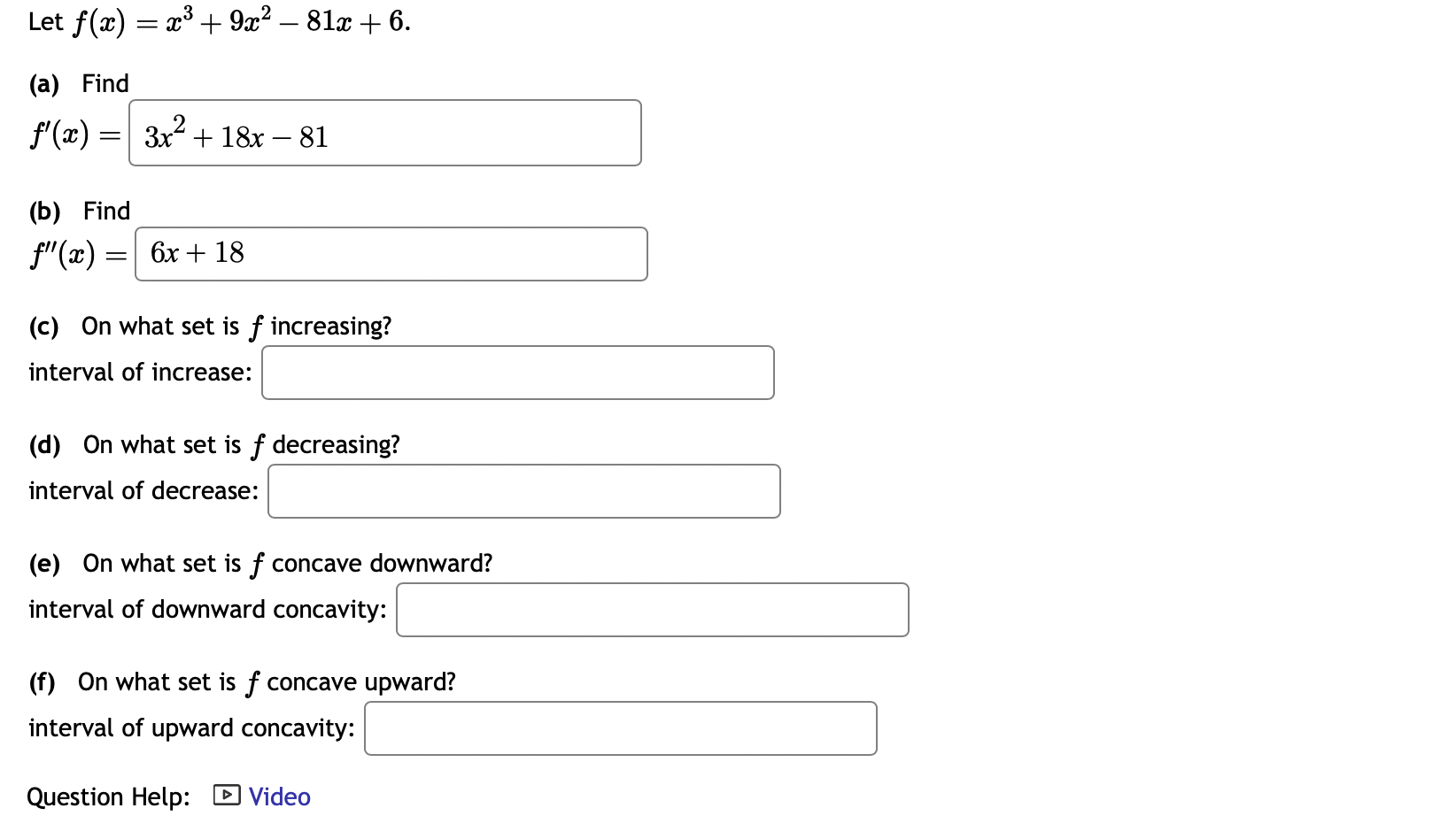 Solved Let f(x)=x3+9x2−81x+6. (a) Find f′(x)= (b) Find | Chegg.com
