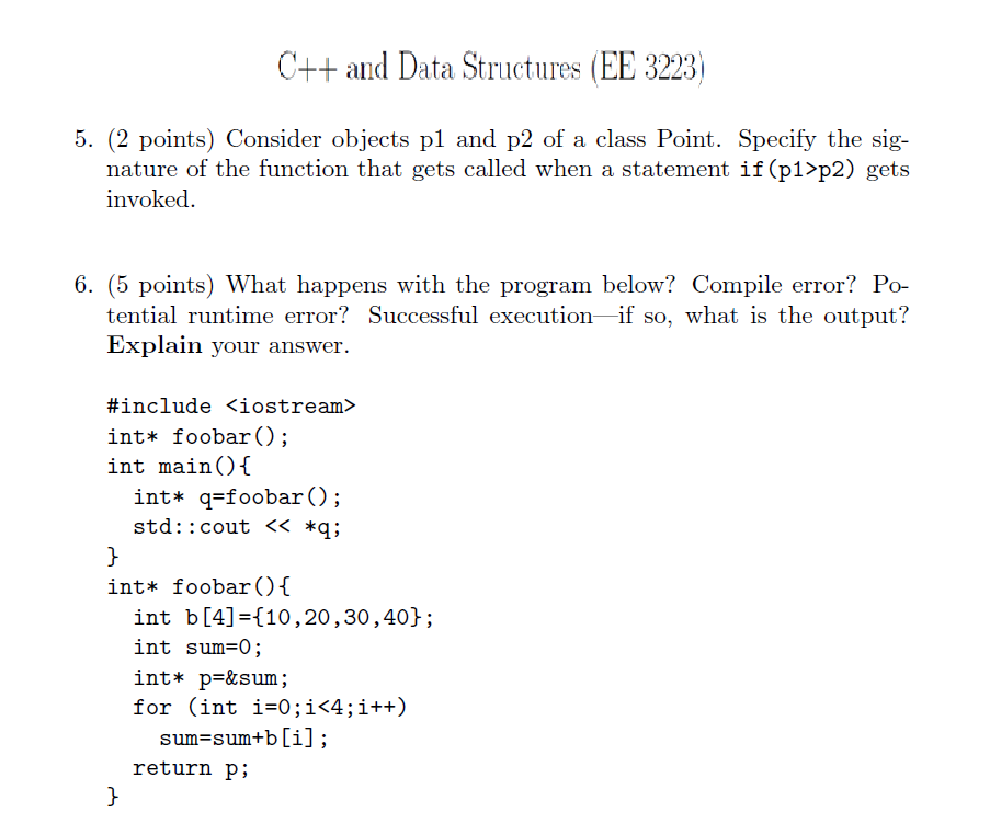 Solved C++ aud Data Structures (EE 3223 5. (2 points) | Chegg.com