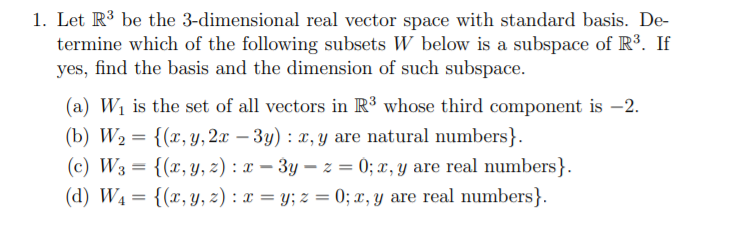 Solved 1. Let R3 be the 3-dimensional real vector space with | Chegg.com