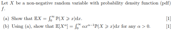 Solved Let X Be A Non Negative Random Variable With 