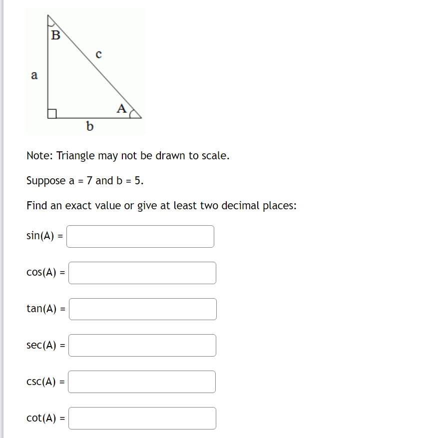 Solved Note: Triangle may not be drawn to scale. Suppose a=7 | Chegg.com