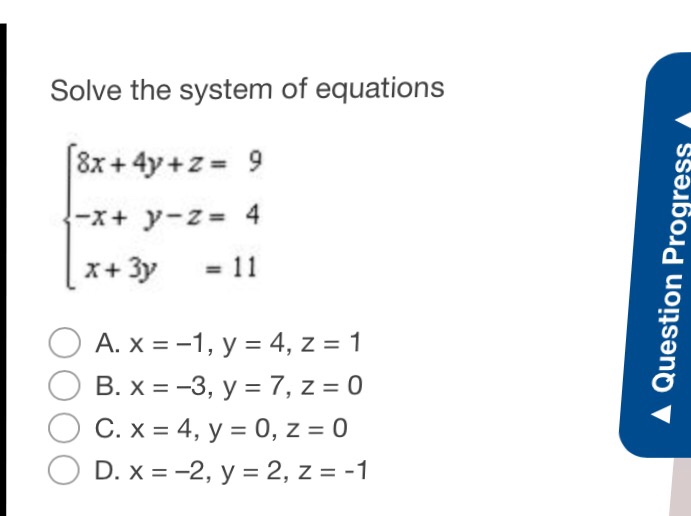 Solved Solve the system of equations {8x + 4y + z = 9 -x + | Chegg.com