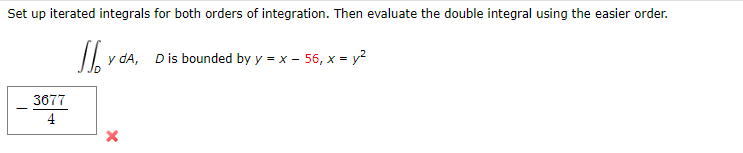 Solved Set up iterated integrals for both orders of | Chegg.com