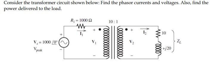 Solved Consider the transformer circuit shown below: Find | Chegg.com