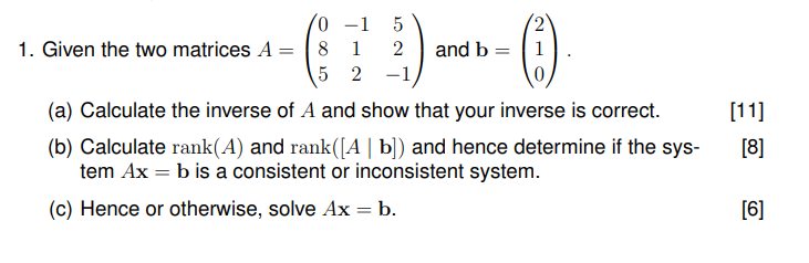 Solved 1. Given the two matrices A=⎝⎛085−11252−1⎠⎞ and | Chegg.com