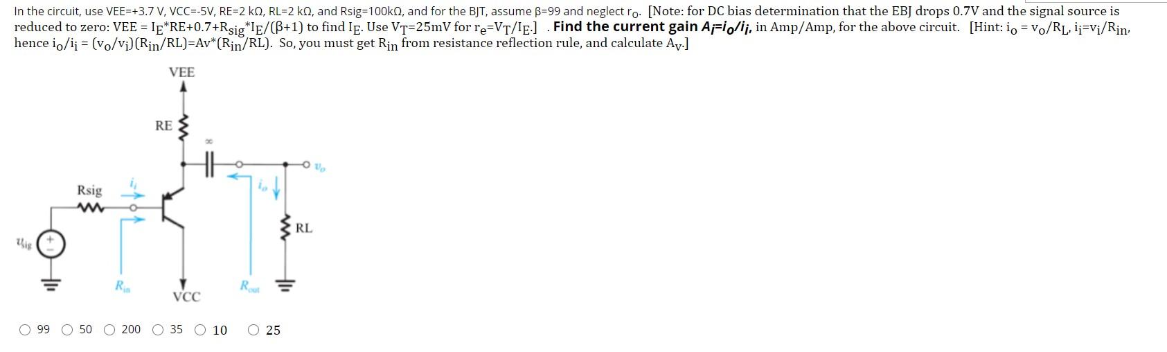 Solved In the circuit, use VEE=+3.7 V, VCC=-5V, RE=2 k1, | Chegg.com