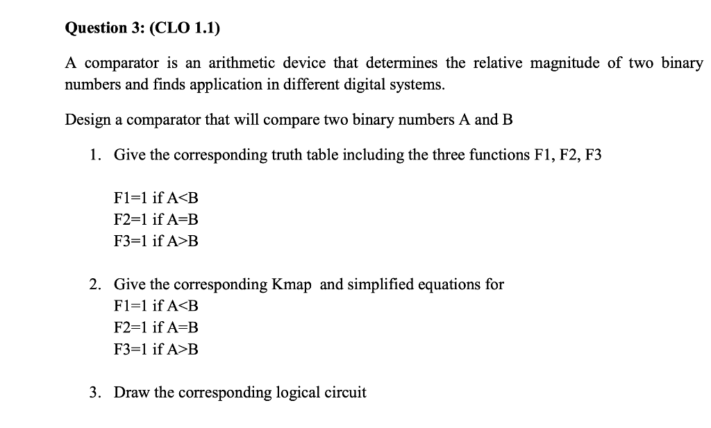 Solved A comparator is an arithmetic device that determines | Chegg.com
