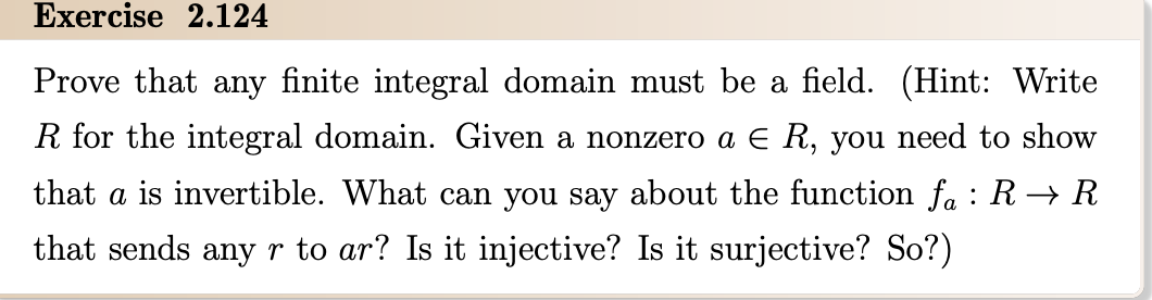 Solved Exercise 2.124 Prove that any finite integral domain | Chegg.com