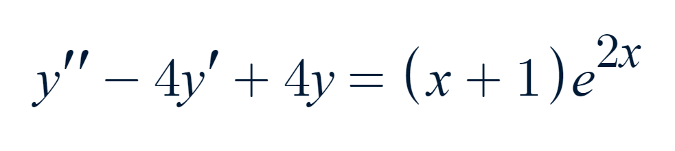 Solved y′′−4y′+4y=(x+1)e2x | Chegg.com
