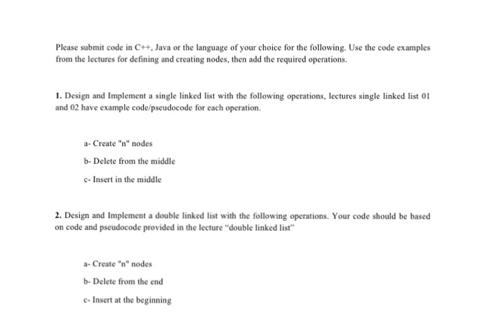Solved Submit code in C++, Java or the language of your | Chegg.com