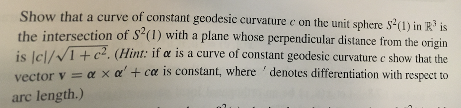 Solved Show that a curve of constant geodesic curvature c on | Chegg.com