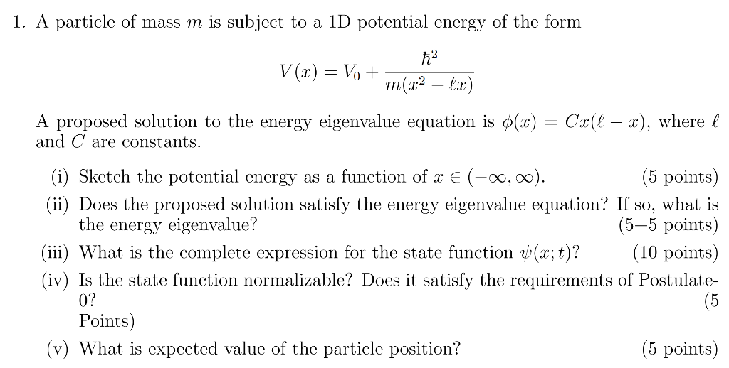1. A particle of mass m is subject to a 1D potential | Chegg.com