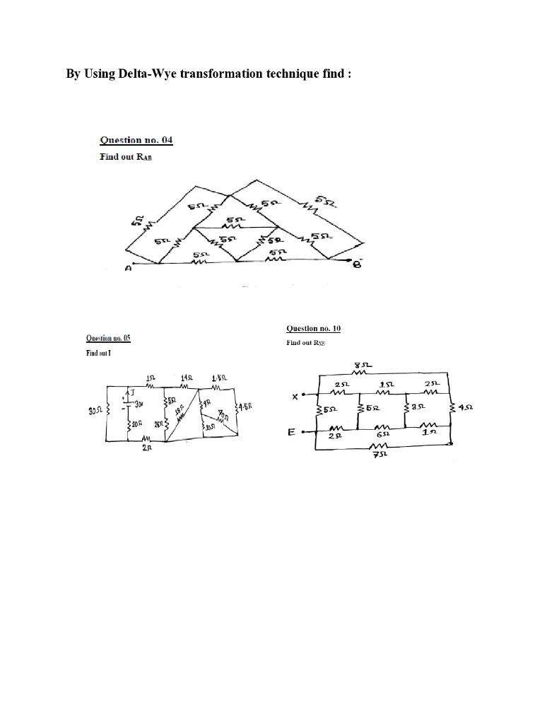 Solved By Using Delta-Wye transformation technique find : | Chegg.com