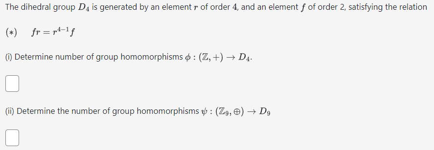 The dihedral group D4 is generated by an element r of | Chegg.com