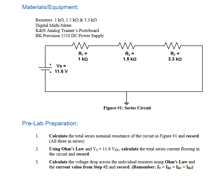 Solved Materials/Equipment: Resistors: 1kΩ,1.5kΩ&3.3kΩ | Chegg.com