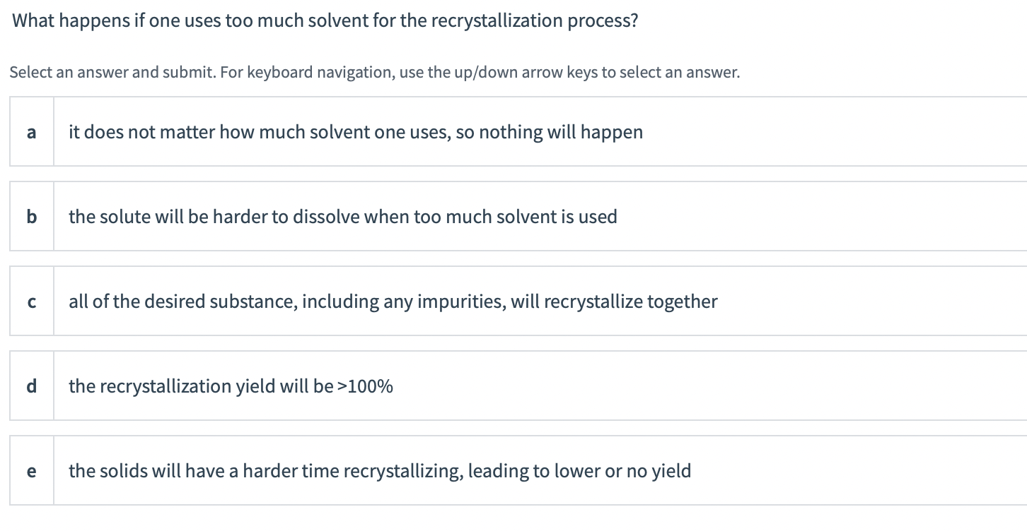 Solved What happens if one uses too much solvent for the | Chegg.com