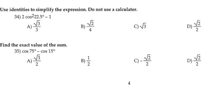 Solved Use identities to simplify the expression. Do not use | Chegg.com