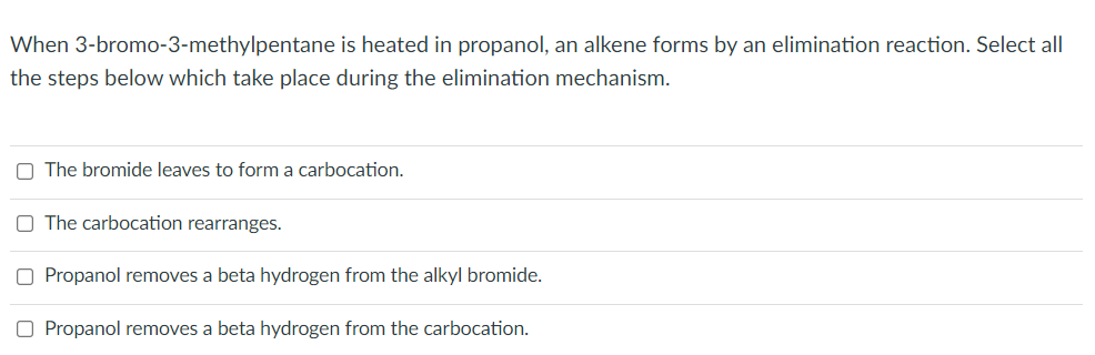Solved When 3-bromo-3-methylpentane is heated in propanol, | Chegg.com