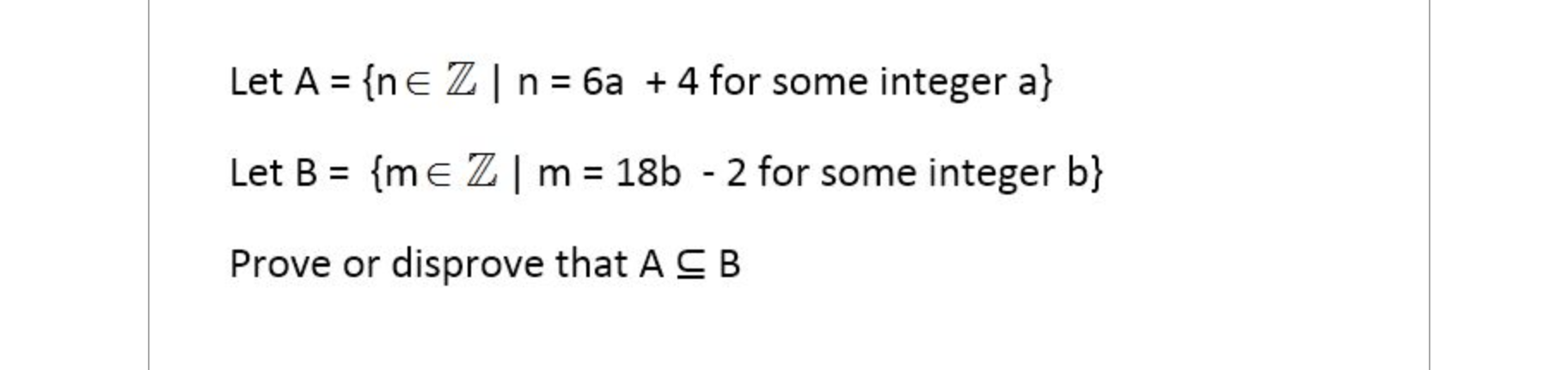 Solved Let A = {n e Zn = 6a + 4 for some integer a} Let B = | Chegg.com